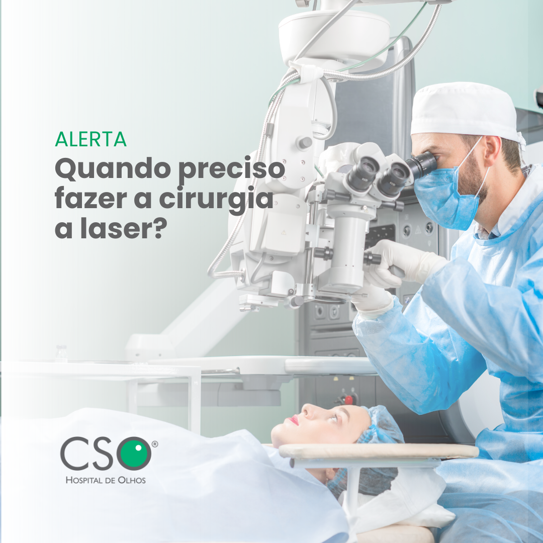 Cirurgia a laser. Alerta quando preciso fazer a cirurgia ? 1